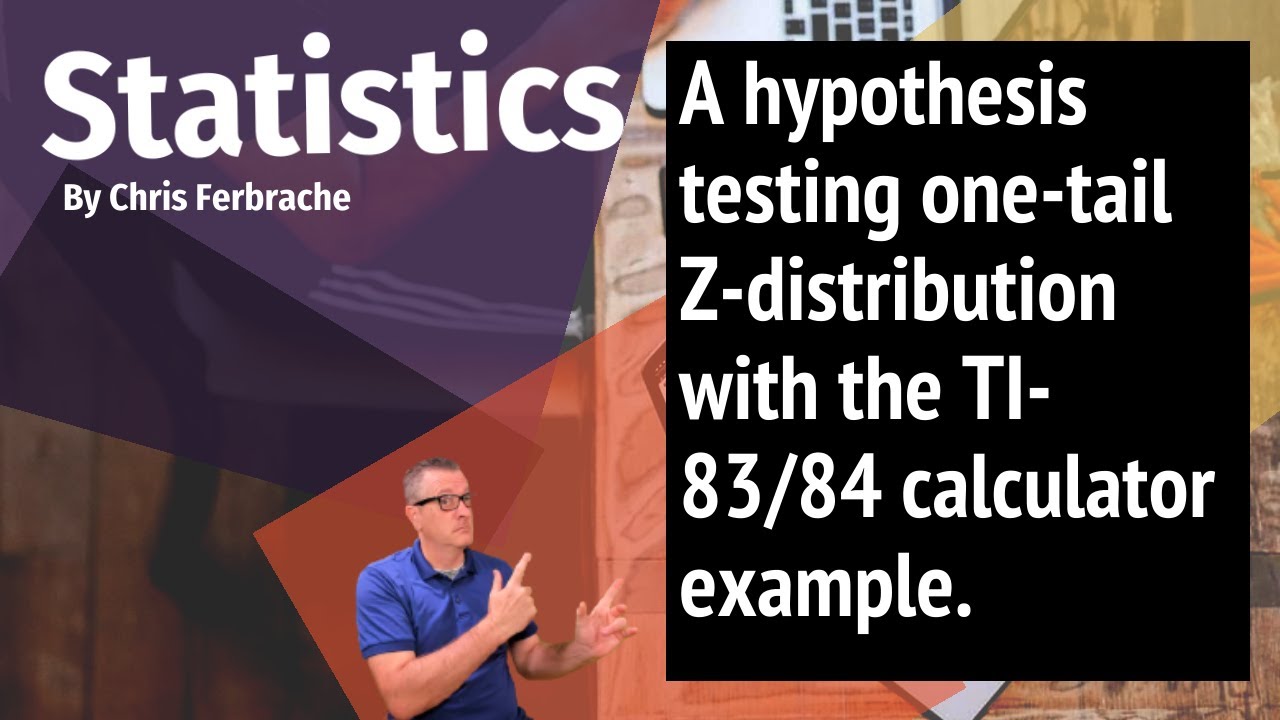 A Hypothesis Testing One-tail Z-distribution w/TI-83/84 calculator ...