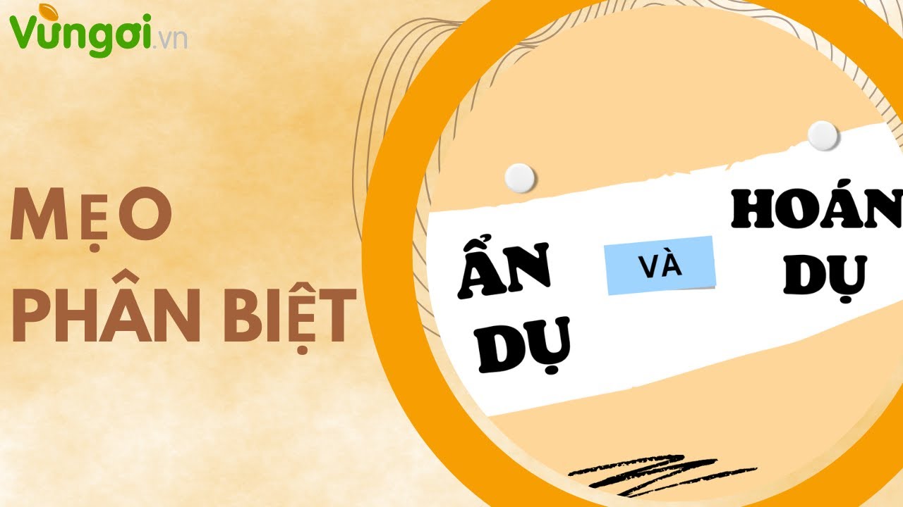 Mẹo phân biệt Ẩn dụ và Hoán dụ - Ngữ Văn | Vungoi - YouTube