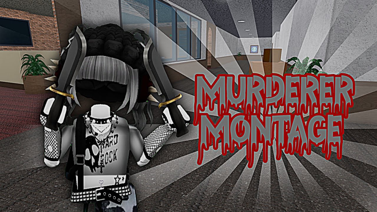 murderer montage// mm2 - YouTube