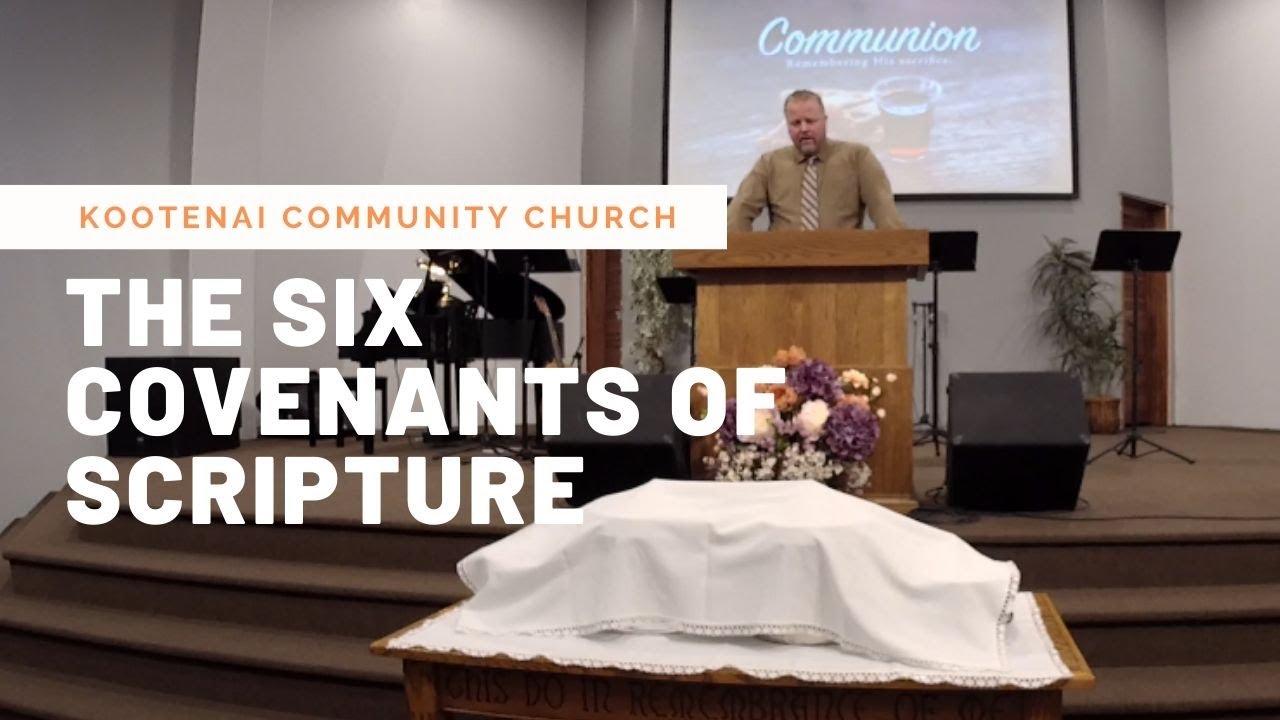The Six Covenants of Scripture – Selected Scriptures - YouTube