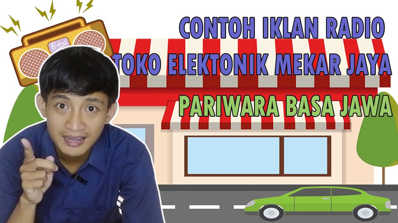 Pariwara Radio | Contoh Iklan Bahasa Jawa Toko Mekar Jaya - YouTube