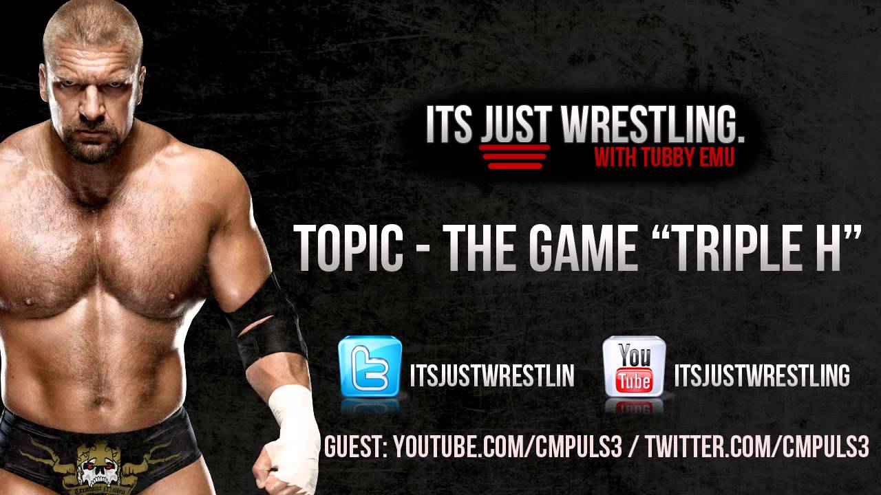 It's Just Wrestling - "Triple H" - Best For Business! ft. CMPuls3! - YouTube