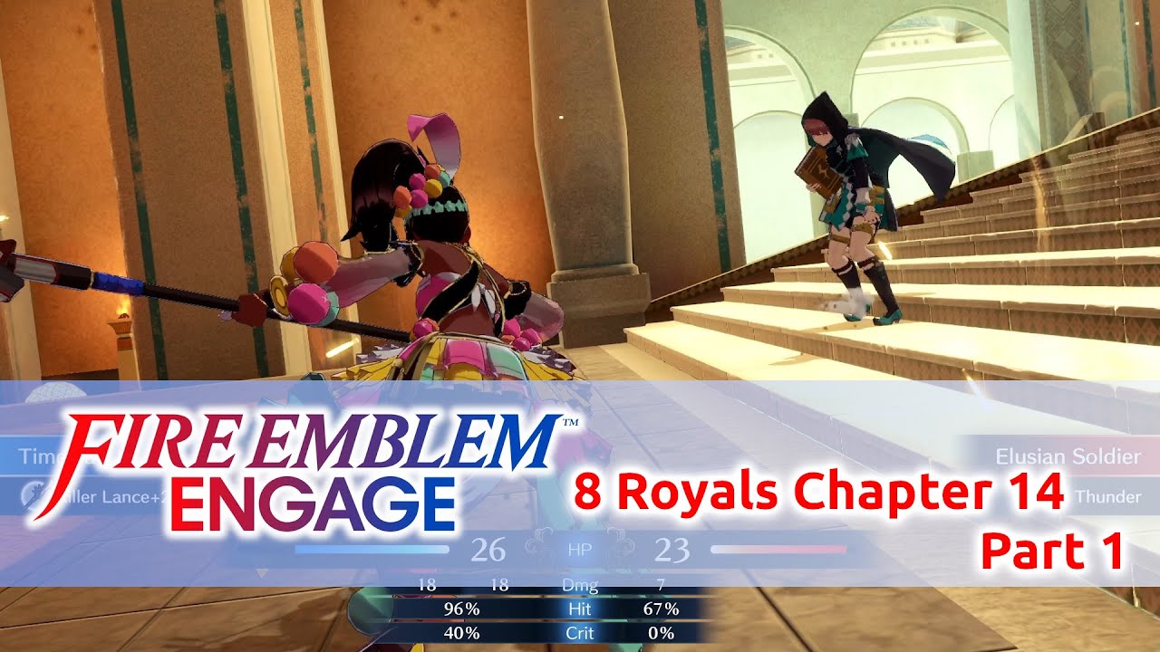 [FE Engage]8 Royals only Playthrough - Chapter 14 part 1 - YouTube