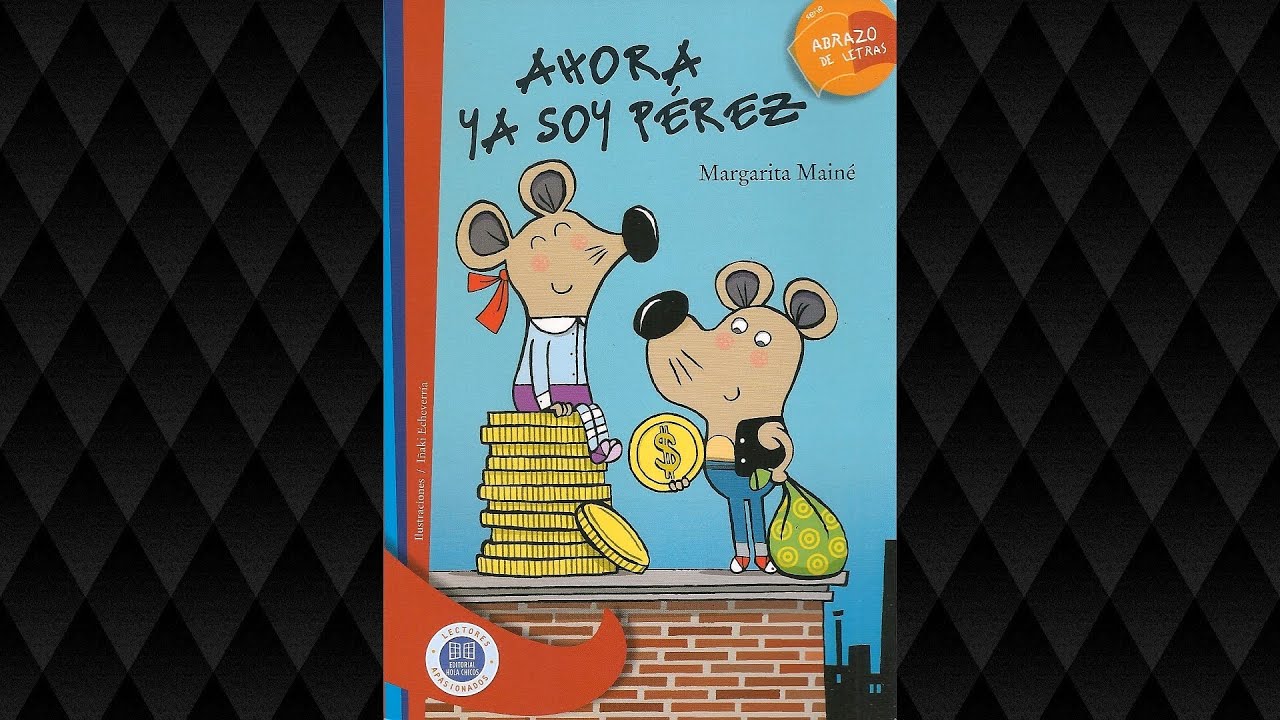 Ahora ya soy Pérez - Capítulo 1 - Margarita Mainé - YouTube