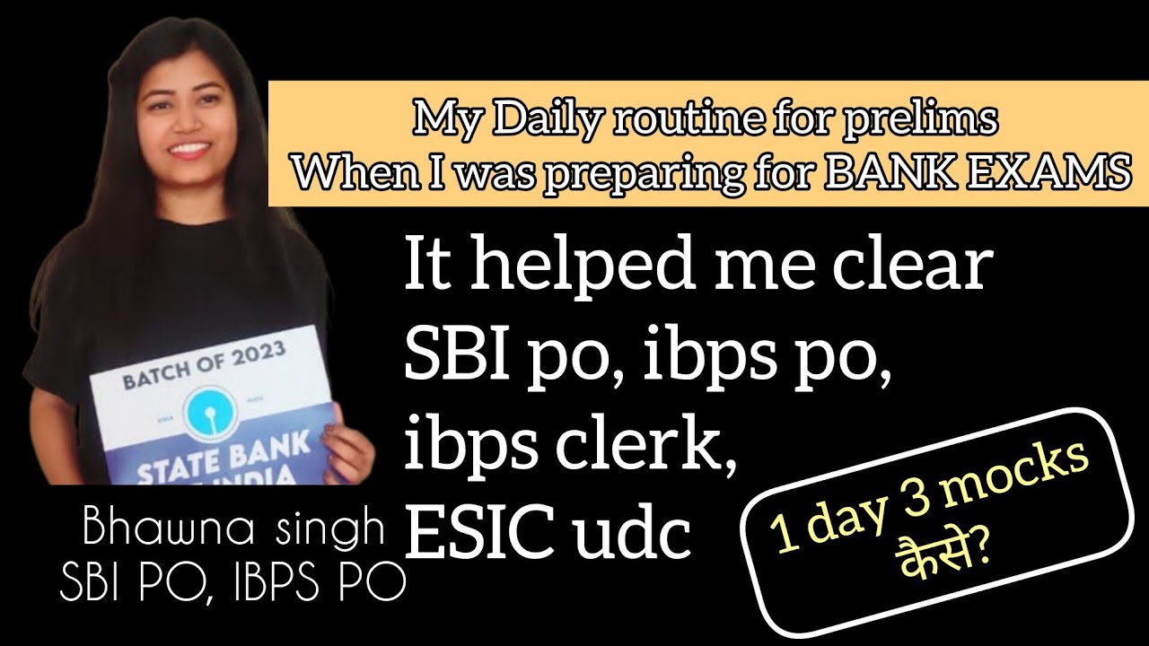 My Daily Routine for prelims that helped me clear All Banking Exams ...