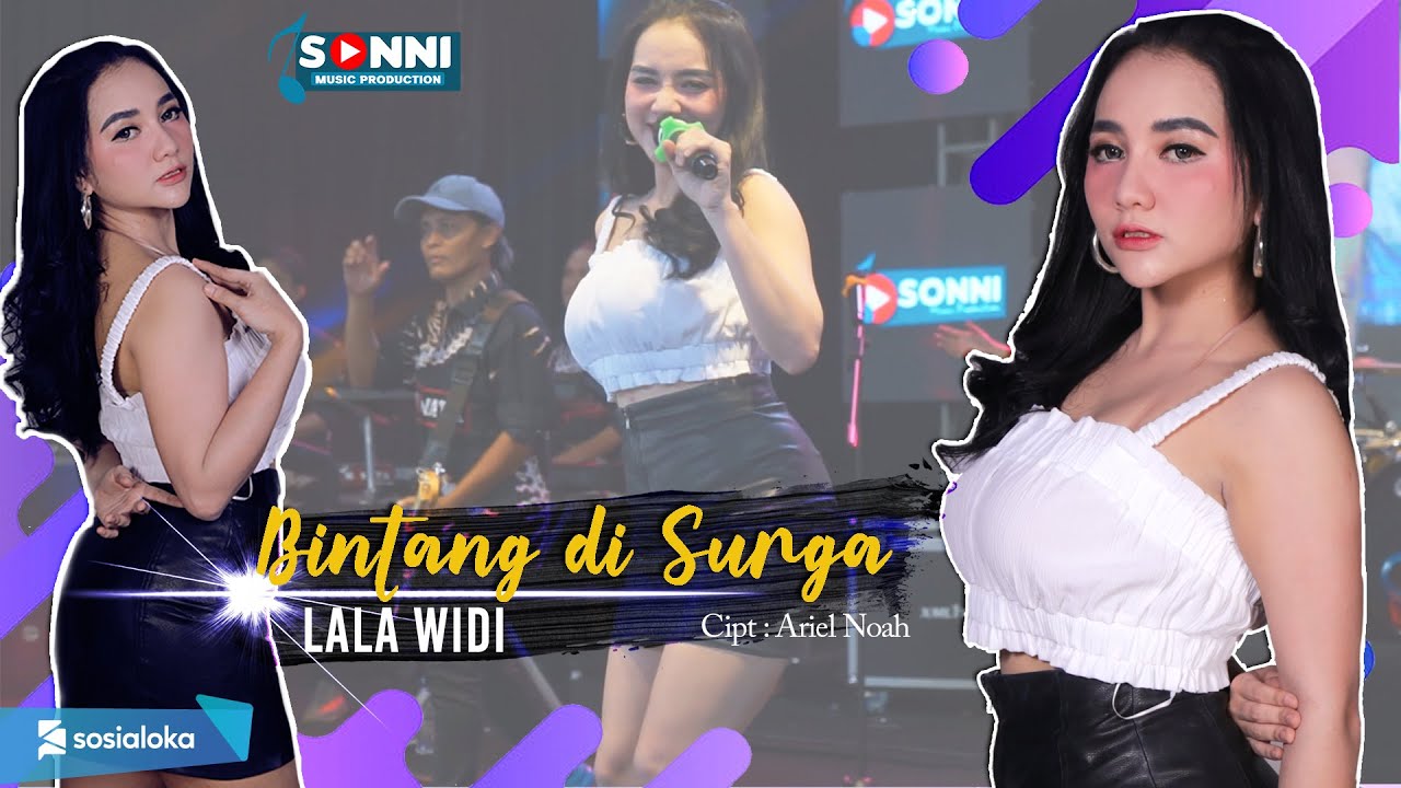 LALA WIDI - BINTANG DI SURGA | NEW MONATA (Official Music Video ) SONNI ...