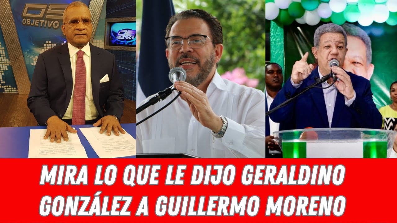 MIRA LO QUE LE DIJO GERALDINO GONZÁLEZ A GUILLERMO MORENO - YouTube