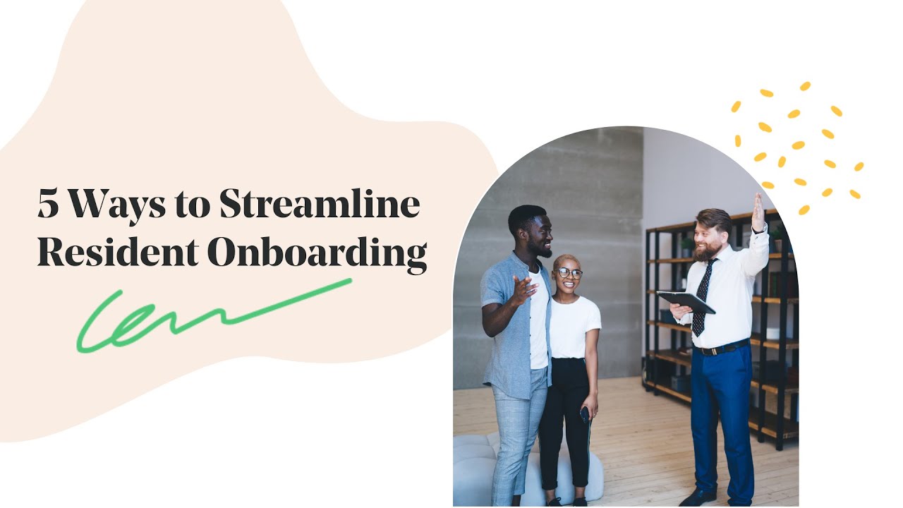 5 Ways to Streamline Resident Onboarding - YouTube