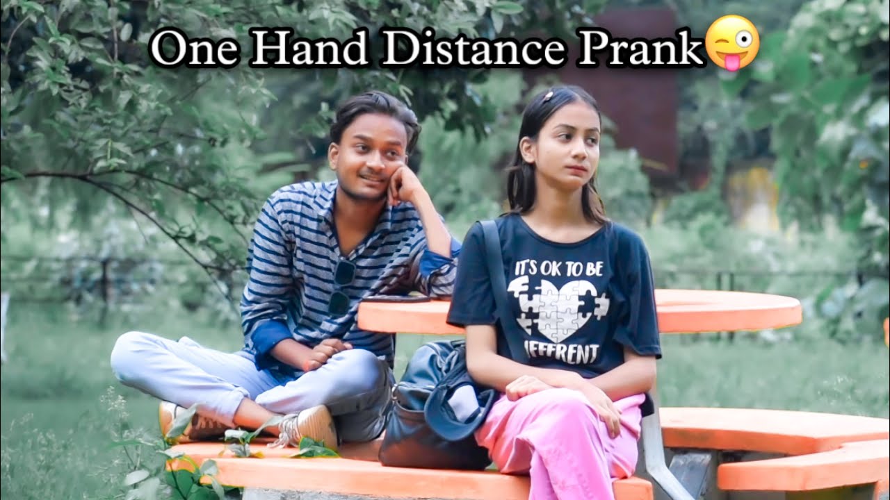 One Hand Distance Prank On Cute Girlfriend 😂 || परेशान हो गई बेचारी 🥺 ...