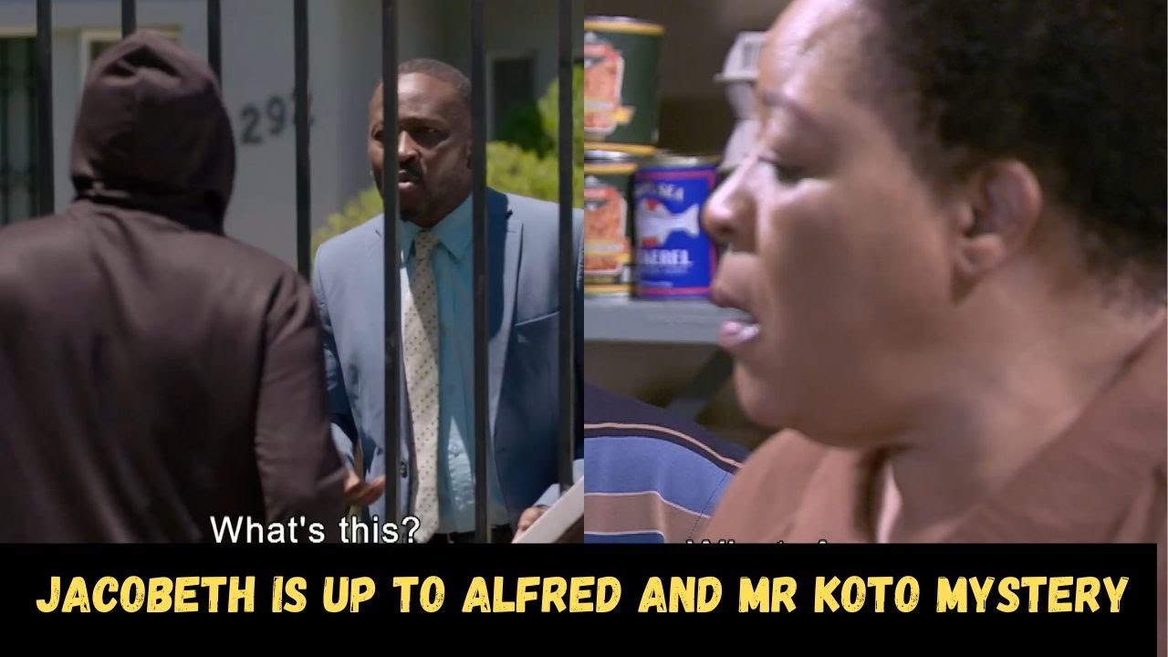 Jacobeth is up to Alfred and Mr Koto mystery | Skeem saam | SABC 1 ...