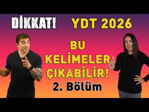 DİKKAT! YDT 2026 - BU KELİMELER ÇIKABİLİR! Video 2 (41-80. KELİMELER) #ydt