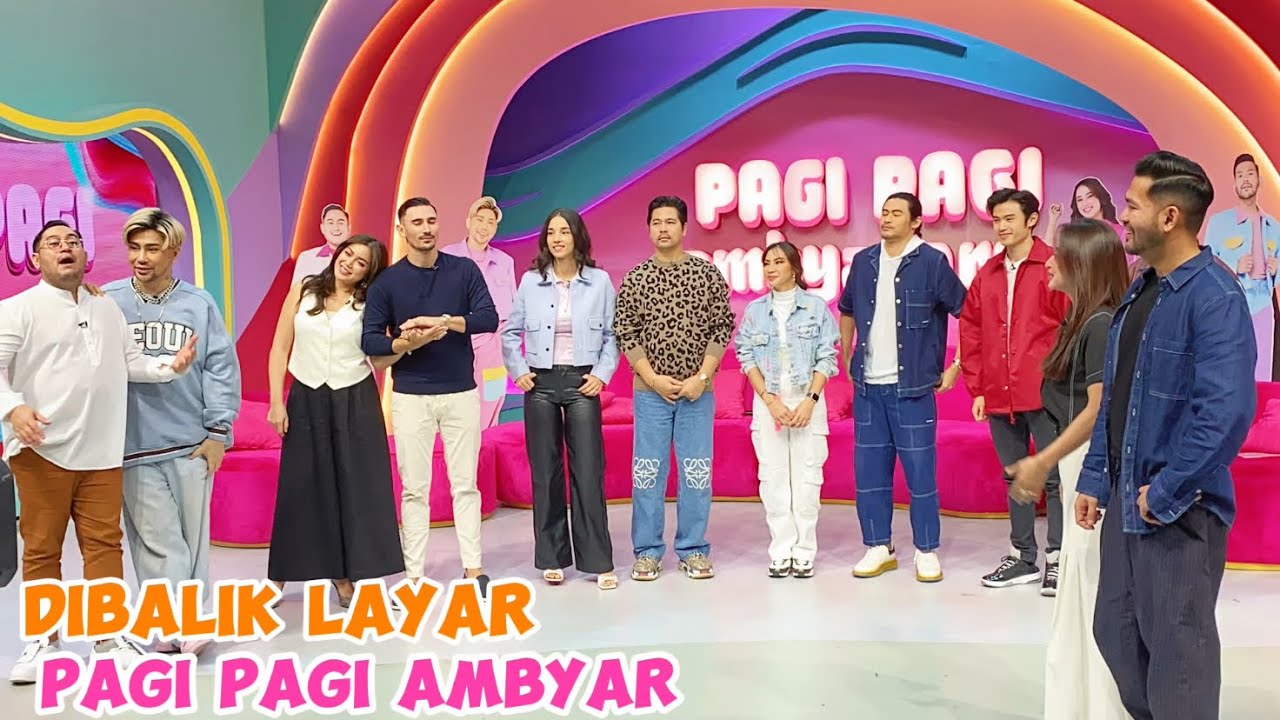 DIBALIK LAYAR PAGI PAGI AMBYAR - YouTube