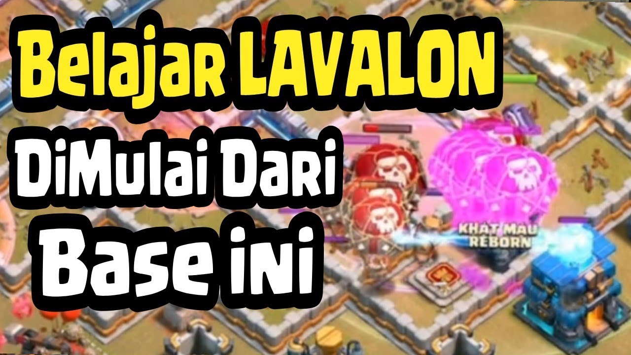 Enaknya Ni Base Kalau Pake Lavalon, Untuk Pemula bisa Banget COC ...