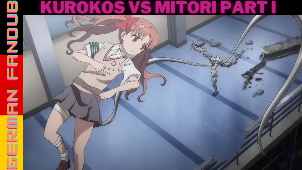 Kuroko vs Mitori - To Aru Kagaku no Railgun T - [German Fandub] 1/4 ...