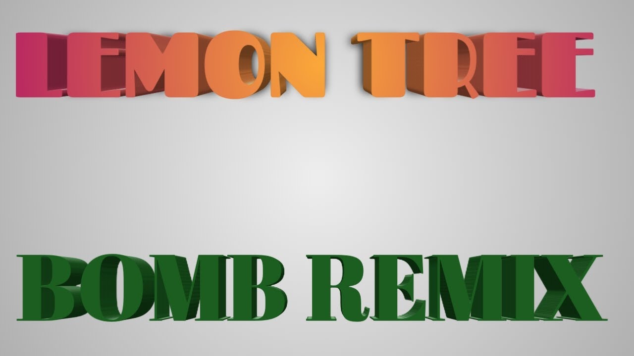 Lemon Tree.. Bomb Style Remix [ Dj Rex Tambok ft Dj Nica Miles Noa ...