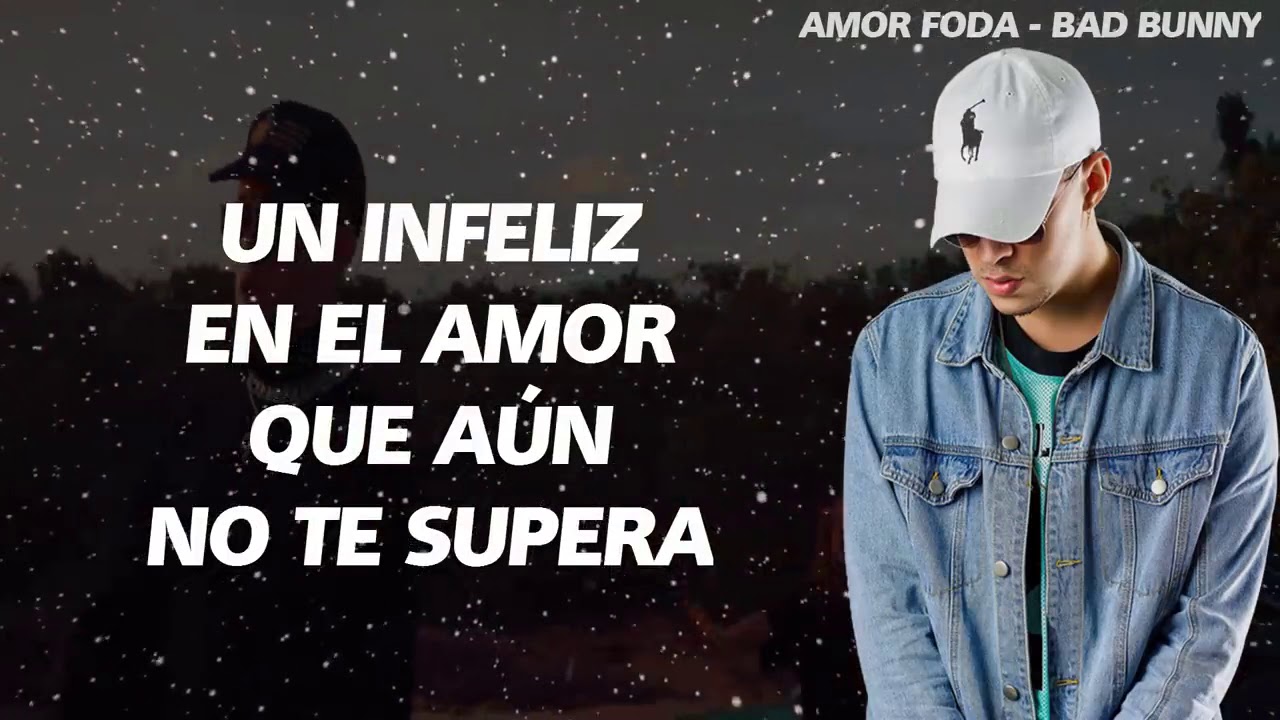Bad Bunny Amorfoda Letra Oficial - YouTube