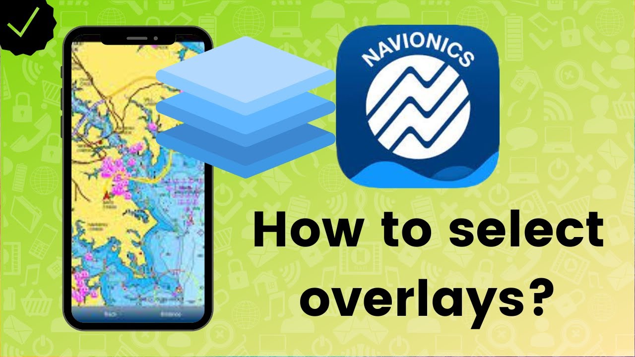How to select overlays on Navionics Boating? - YouTube