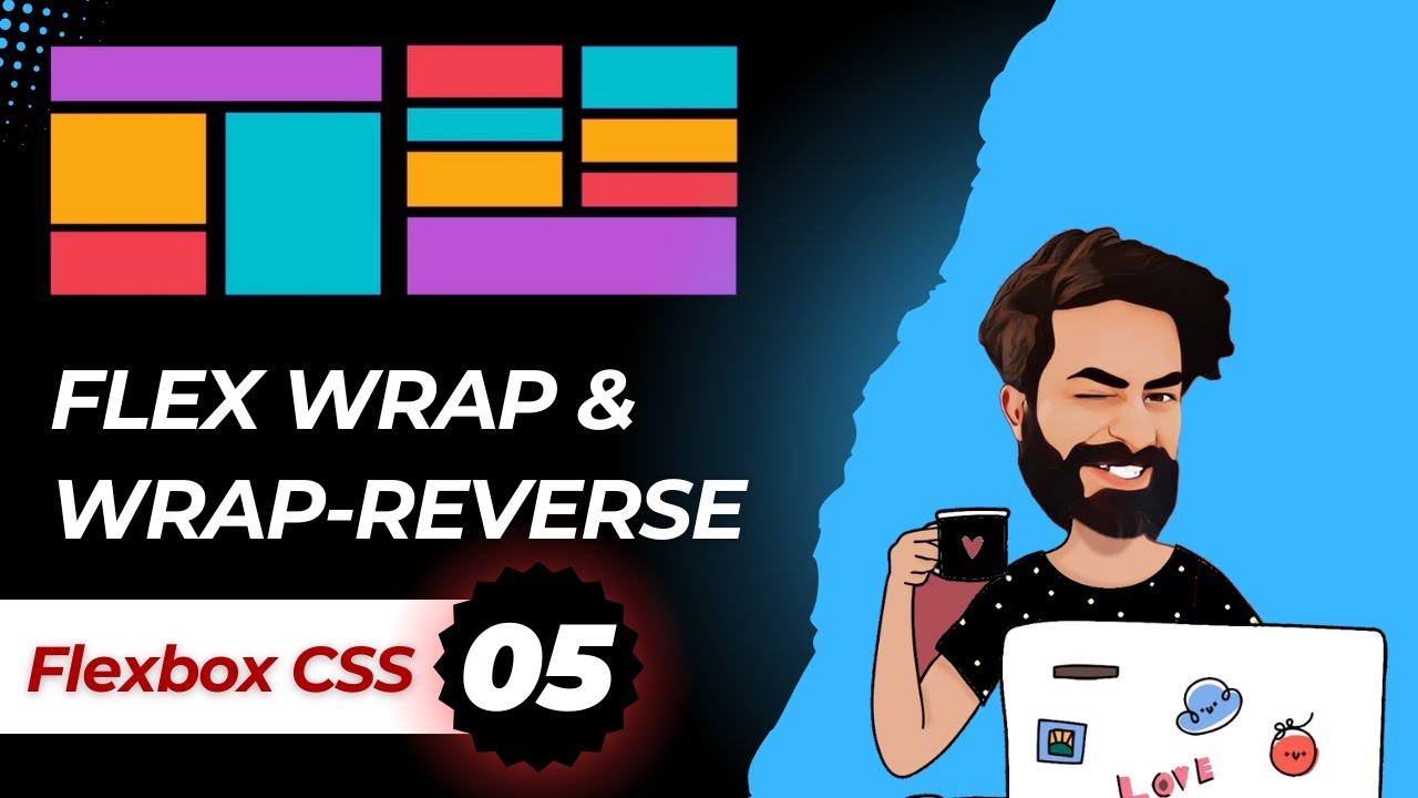 Chapter 5 Flex Wrap And Wrap Reverse In Css Flexbox Css Flexbox 4571