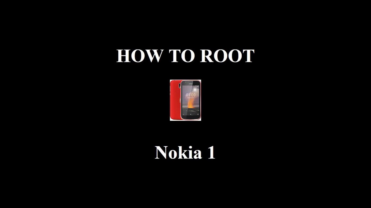 How to Root Nokia 1 - YouTube