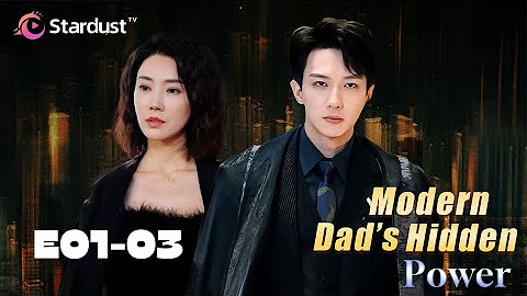 🌟【FULL】Modern Dad’s Hidden Power 👨‍🍼 - YouTube