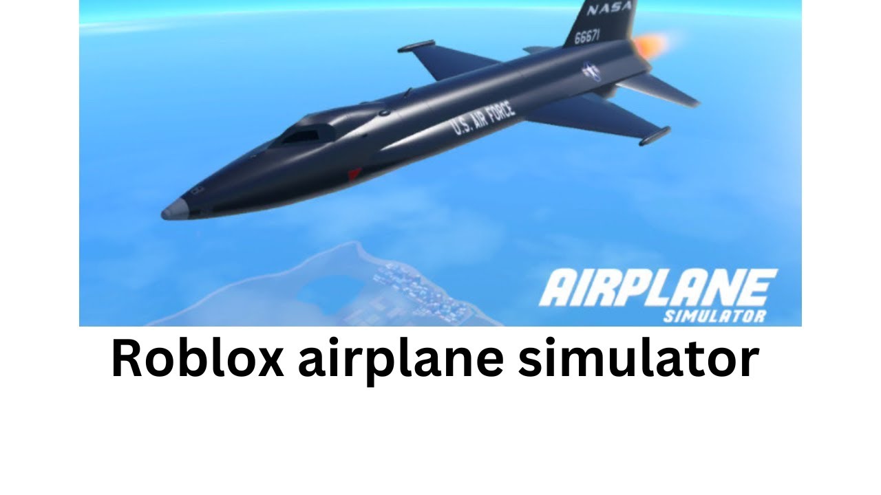 Roblox Airplane Simulator - YouTube