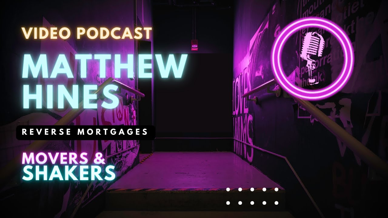 Reverse Mortgages w/ Matthew Hines - YouTube
