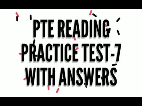 PTE Reading Practice Test - 07 With Answers ll PTE Academic Exam || PTE ...