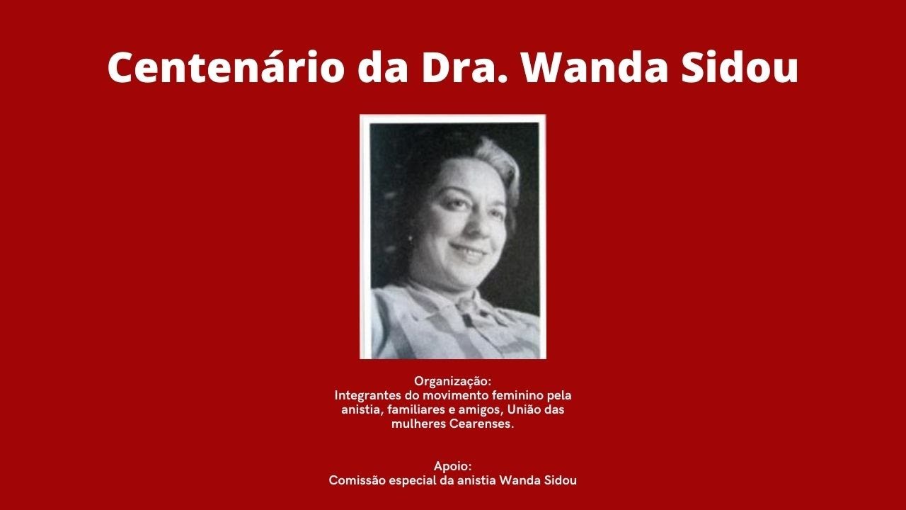 Centenário da Dra. Wanda Sidou - GUERREIRA DA LIBERDADE - YouTube