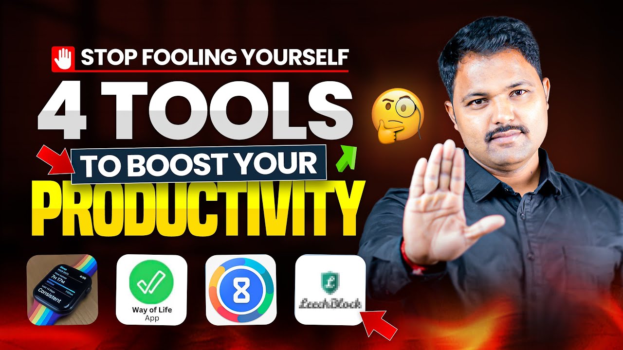 Stop Fooling Yourself - Use This 4 Tools To Boost Your Productivity ...
