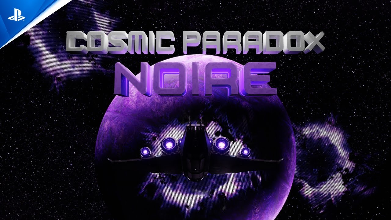 『Cosmic Paradox: Noire』公式ローンチトレーラー - YouTube