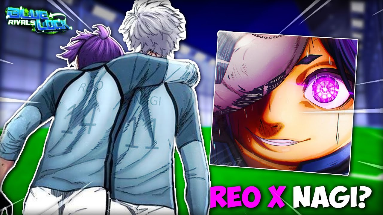 Everything LEAKED In The NEW Blue Lock Rivals Nagi X Reo Update ...