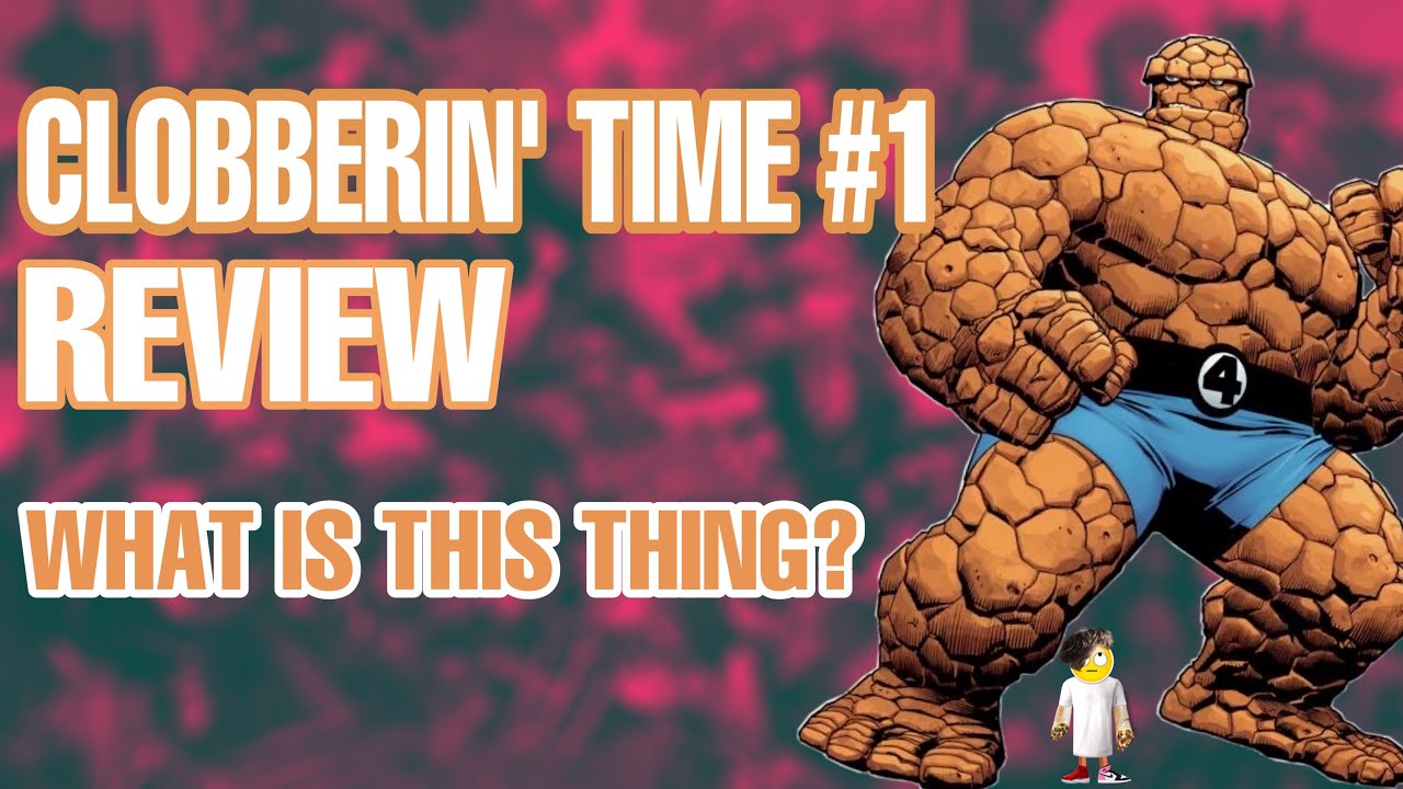 Clobberin' Time #1 Honest Review - What is this Thing? - YouTube