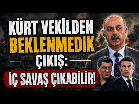 Kürt Milletvekilii uyardı: İç savaş çıkabilir