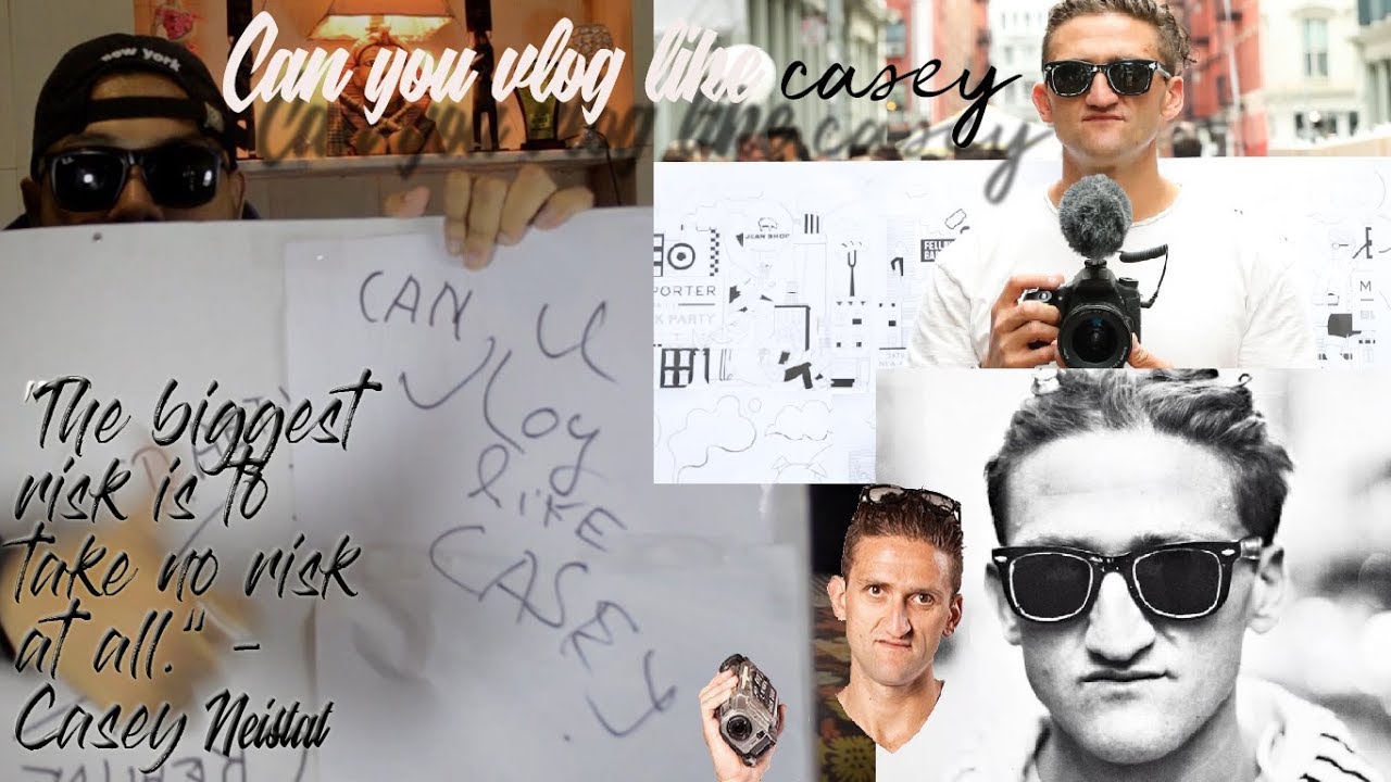 CAN YOU VLOG LIKE Casey Neistat (Casey vibes) - YouTube