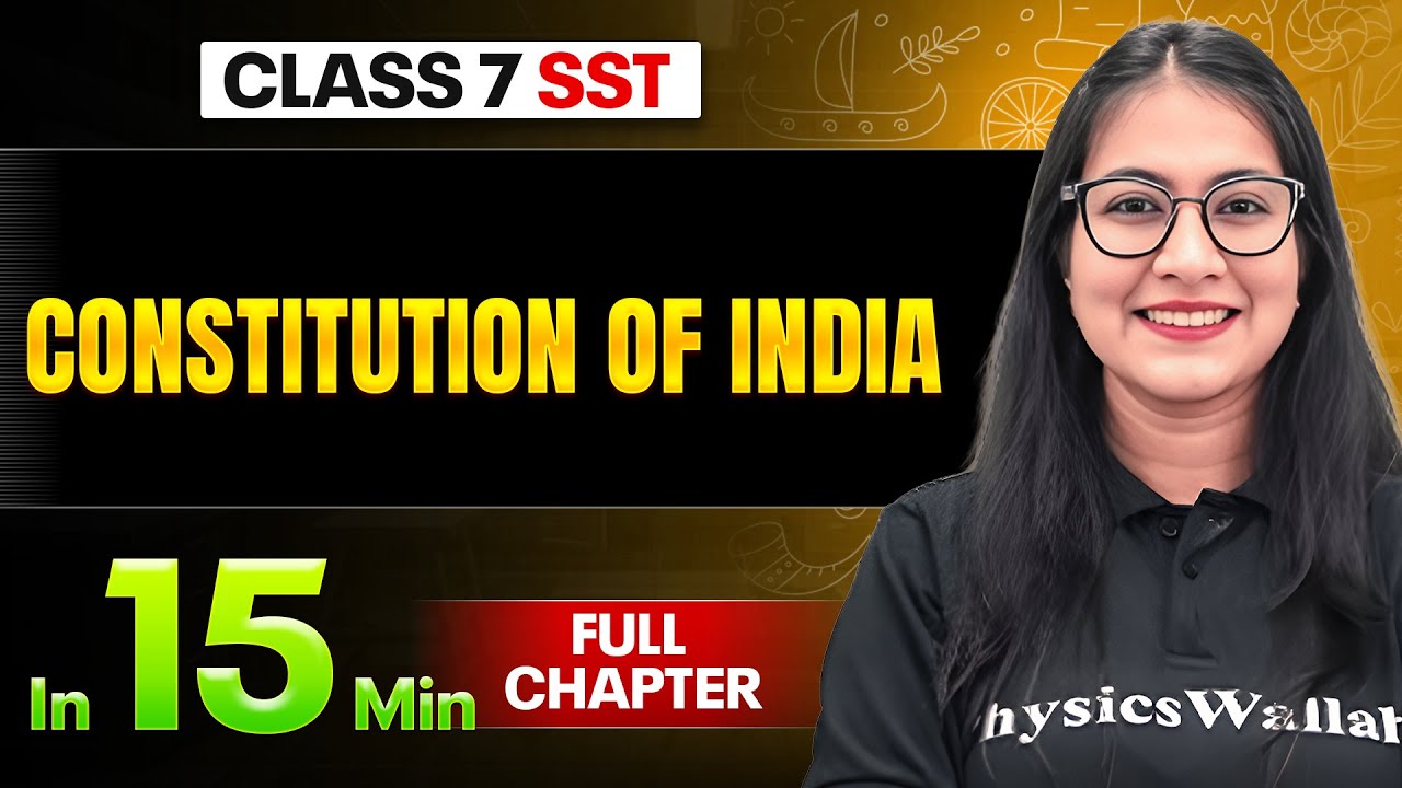 Constitution of India SST Class 7 || Complete Chapter In 15 Minutes 🎯 ...