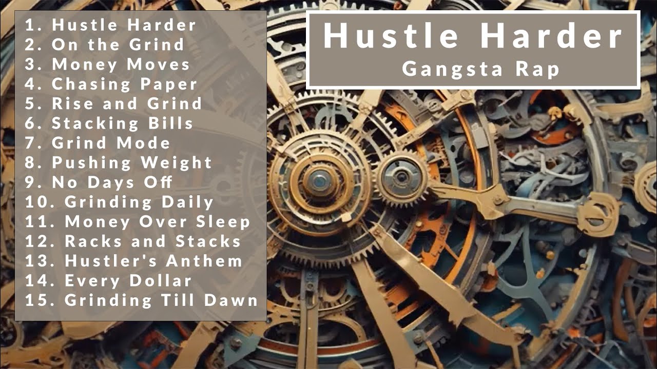 Hustle Harder: A Gangsta Rap Album with a Money-Grinding Theme - YouTube