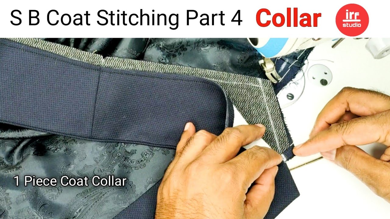 Single Breast Coat Stitching Part 4 | How To Make (Sew) A Noch Lapel ...