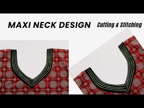 Very Simple Maxi neck design cutting and stitching - YouTube