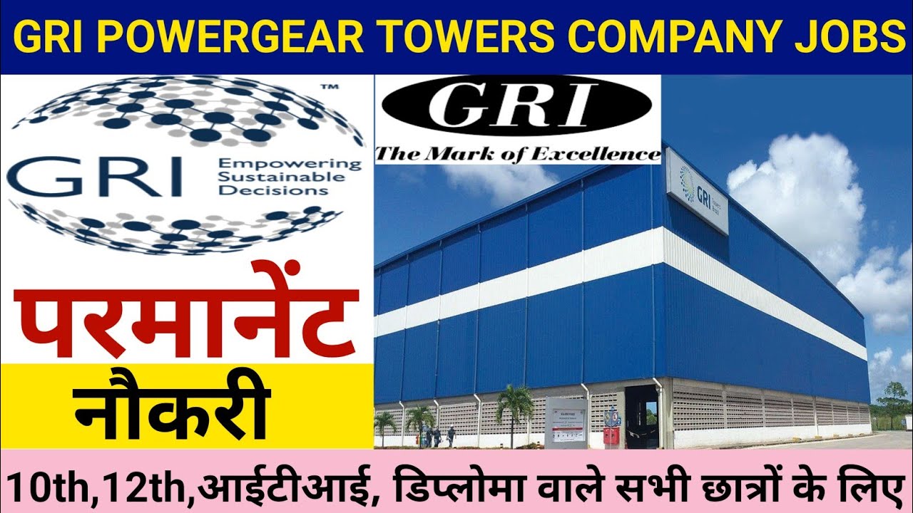 GRI Powergear Towers India Pvt Ltd || GRI Towers India Company Vacancy ...