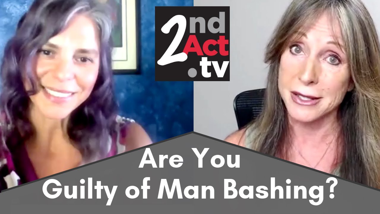 Relationships after 50: Has Man Bashing Become an Acceptable Practice ...