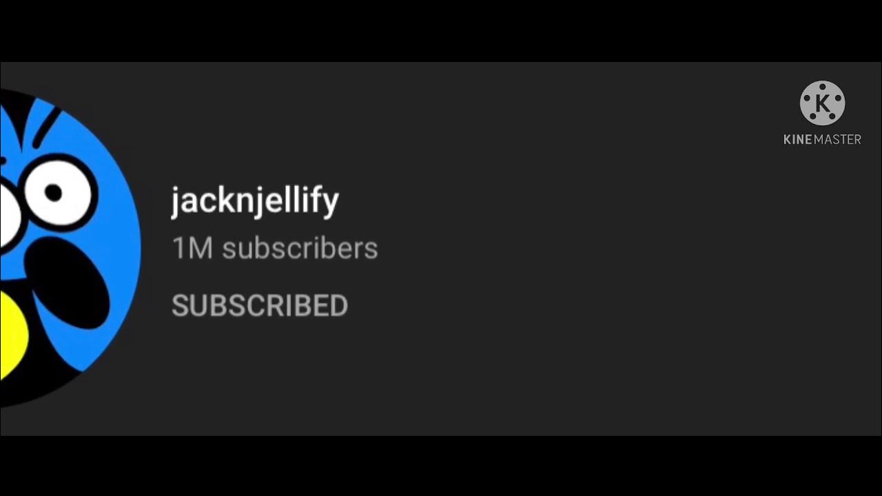I know I’m a little late but jacknjellify got 1 Million Subs. - YouTube