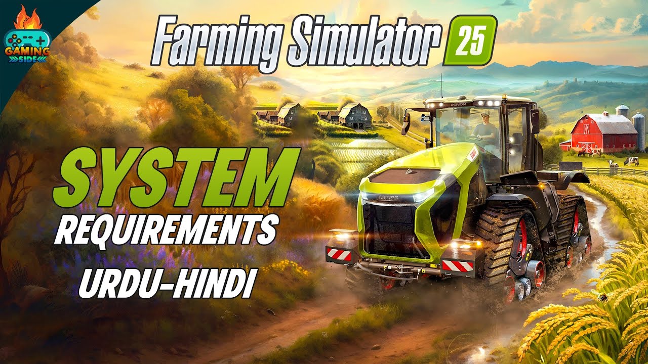 Farming Simulator 25 Official system requirements Urdu Hindi - YouTube