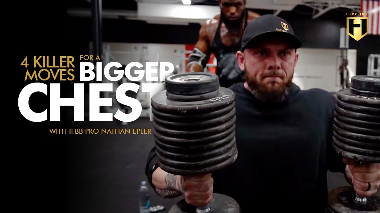 Nathan Epler's 4 Killer Moves for a Bigger Chest | HOSSTILE - YouTube