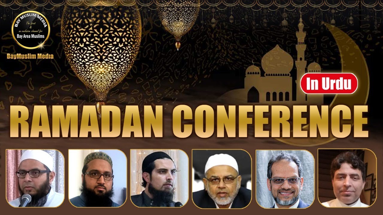 URDU : Ramadan Conference - Mufti Muddassir,Imam Yasir,Mufti Aamir,Dr ...