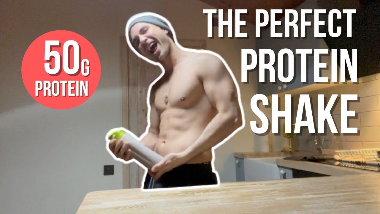 How To Make The Perfect High Protein Shake! - YouTube
