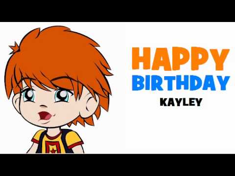 HAPPY BIRTHDAY KAYLEY! - YouTube