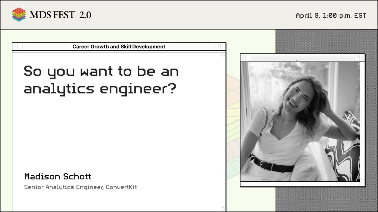 So You Want to Be An Analytics Engineer? | Madison Schott | MDS Fest - YouTube