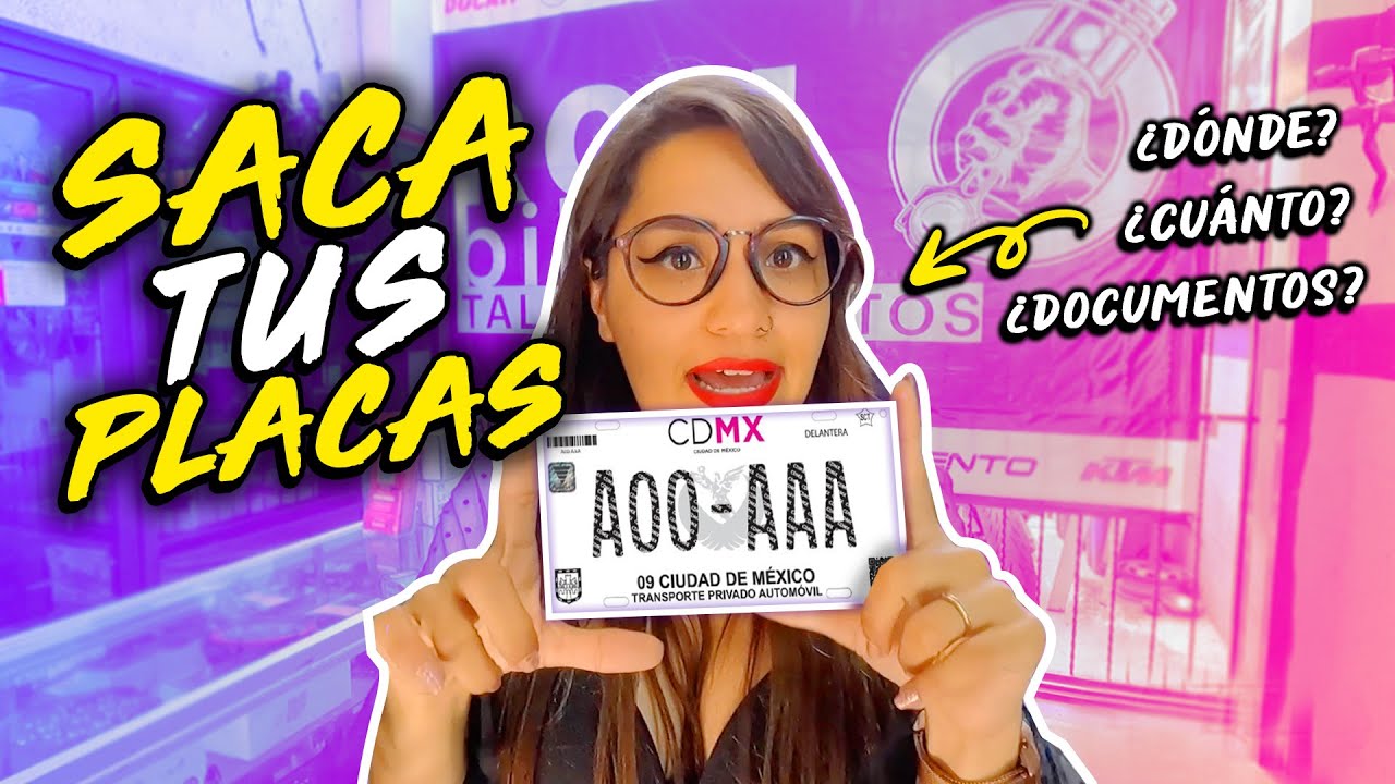 📖 GUÍA definitiva para SACAR tus #placas en #CDMX 🛵 | (T7/E11) - YouTube