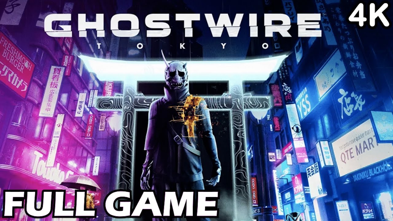 Ghostwire Tokyo Gameplay Walkthrough Full Game - YouTube