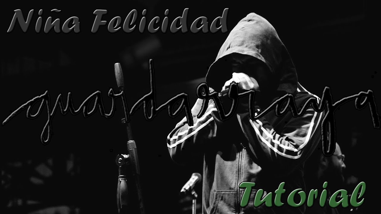 Niña Felicidad - Guardarraya. (Tutorial) - YouTube